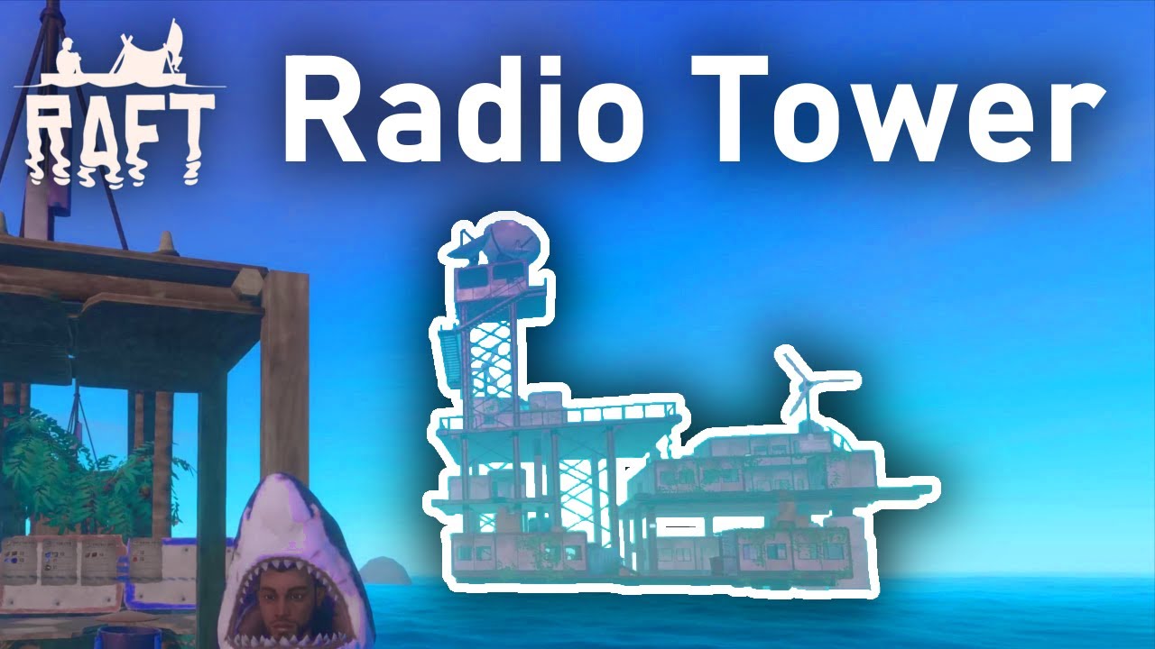 Finding the Radio Tower in Raft! (With Humor and Antennas) - YouTube