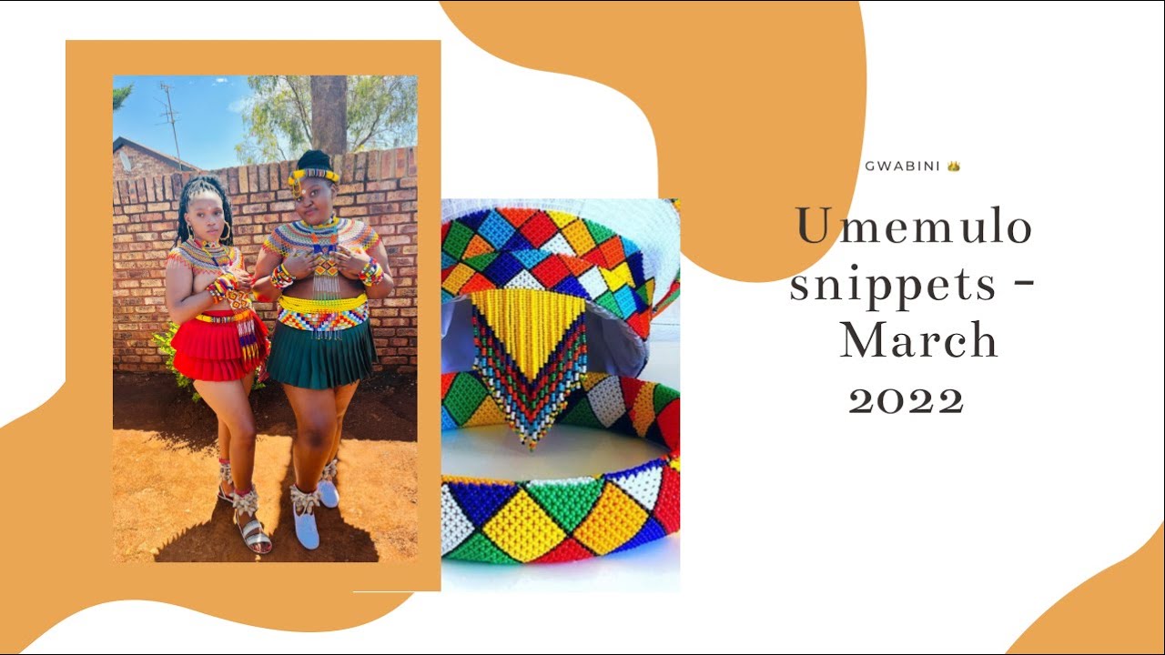Umemulo snippets - March 2022| Zulu Maiden Lifestyle - YouTube