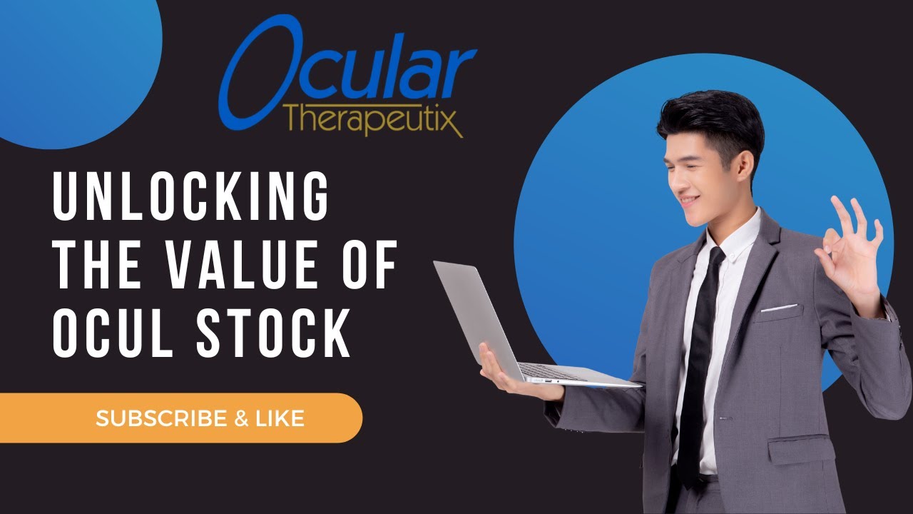 Unlocking the Value of OCUL Stock: An In-Depth Analysis of Ocular ...