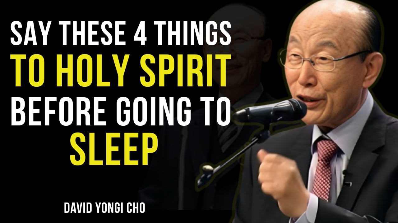 Before Going to Sleep Say These 4 Things to the Holy Spirit | David ...