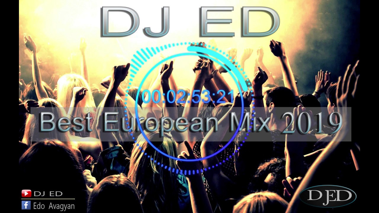 DJ ED - BEST European Mix 2019 - YouTube