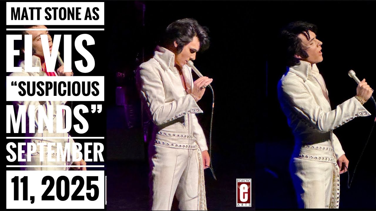 MATT STONE AS ELVIS | “Suspicious Minds” | Kirkland, WA | September 11 ...
