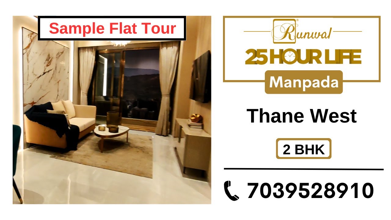 Runwal 25Hours Sample Flat Tour | 2 BHK Homes for sale at @Manpada ...