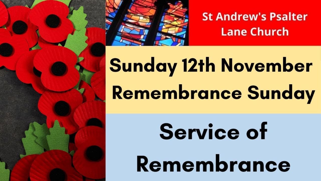 St Andrew's Psalter Lane Church Service of Remembrance for Sunday 12th ...