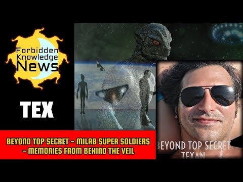 BEYOND TOP SECRET - MILAB SUPERSOLDIERS - MEMORIES FROM BEHIND THE VEIL ...