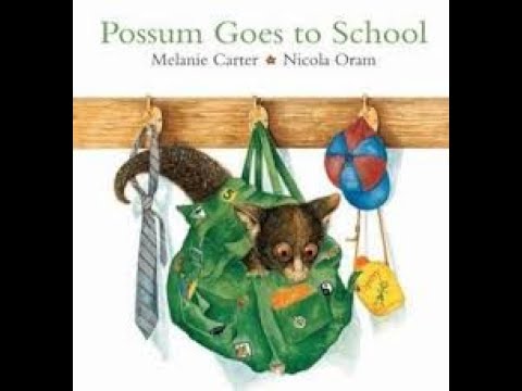 Possum Goes To School - YouTube