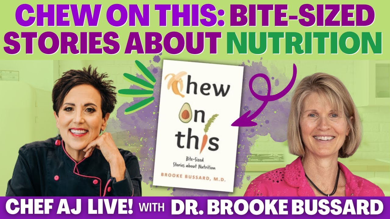 Chew On This: Bite-Sized Stories about Nutrition with Dr. Brooke ...