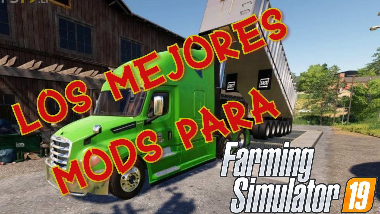 Fs 19 los mejores MODS para Farming Simulator 19 - YouTube