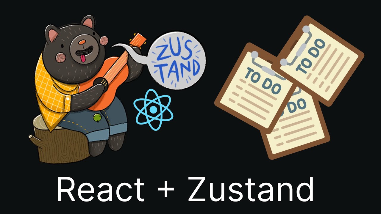 React教學 Zustand 介紹 React Zustand State Management Todo List Youtube