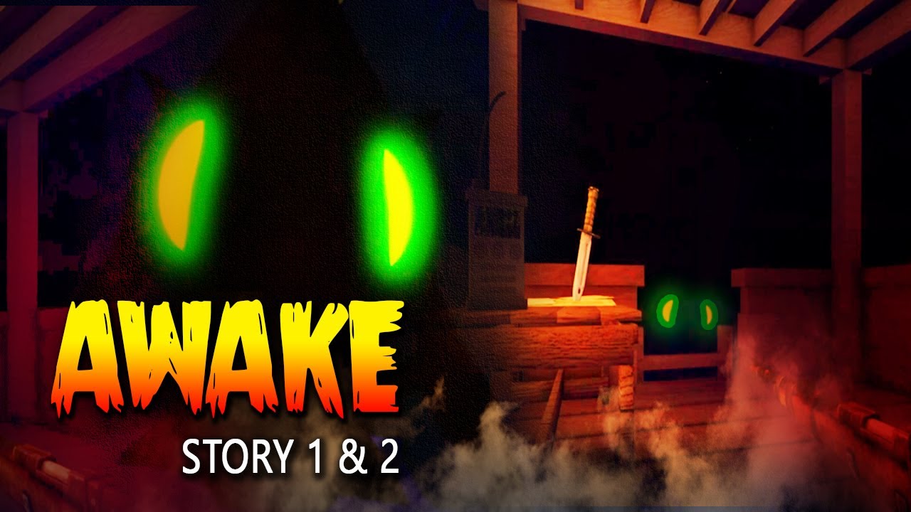 AWAKE [STORY 1 and 2 ] - ROBLOX - YouTube
