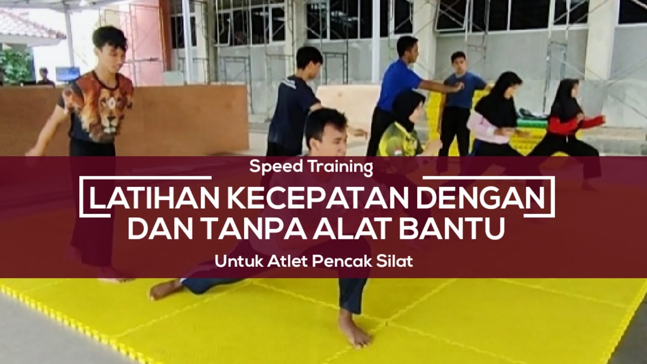 LATIHAN KECEPATAN DENGAN DAN TANPA ALAT BANTU UNTUK ATLET PENCAK SILAT ...