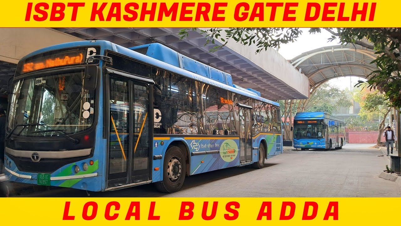 DTC Bus Stand at ISBT Kashmere Gate | local bus | Delhi city bus stand ...