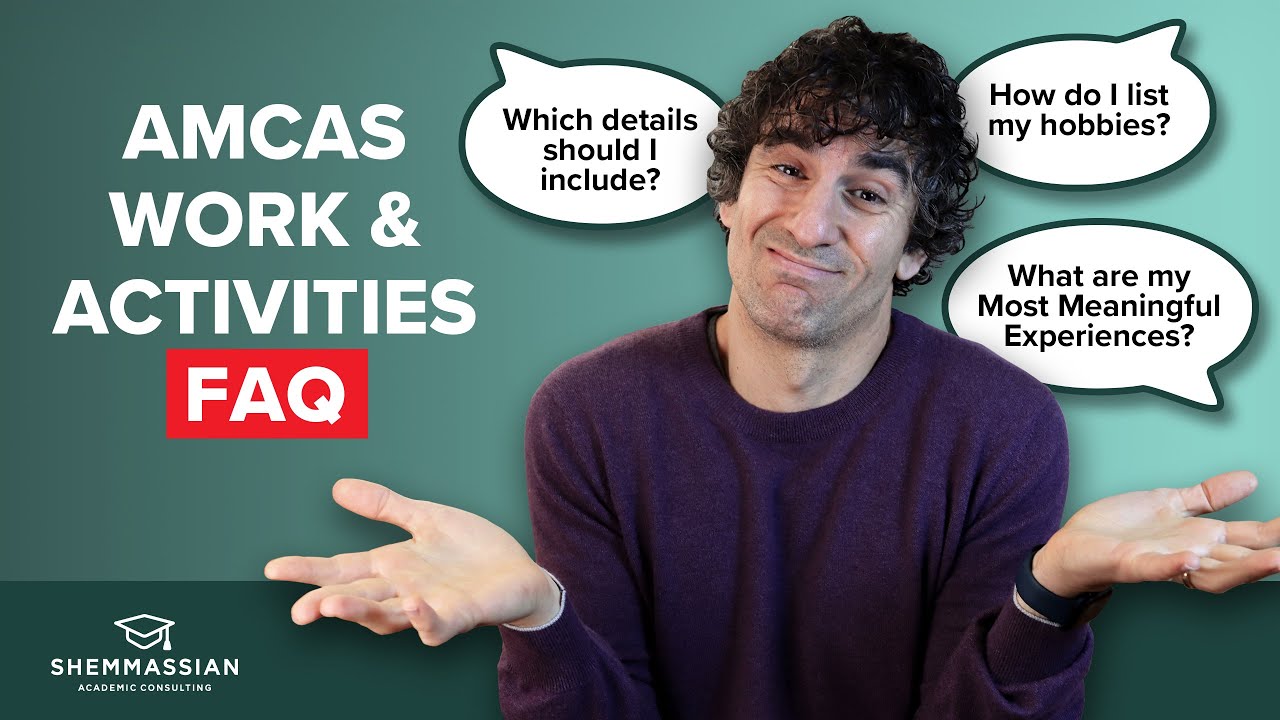 AMCAS Work & Activities FAQ: Answering Your Burning Questions - YouTube