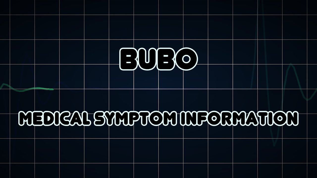 Bubo (Medical Symptom) - YouTube