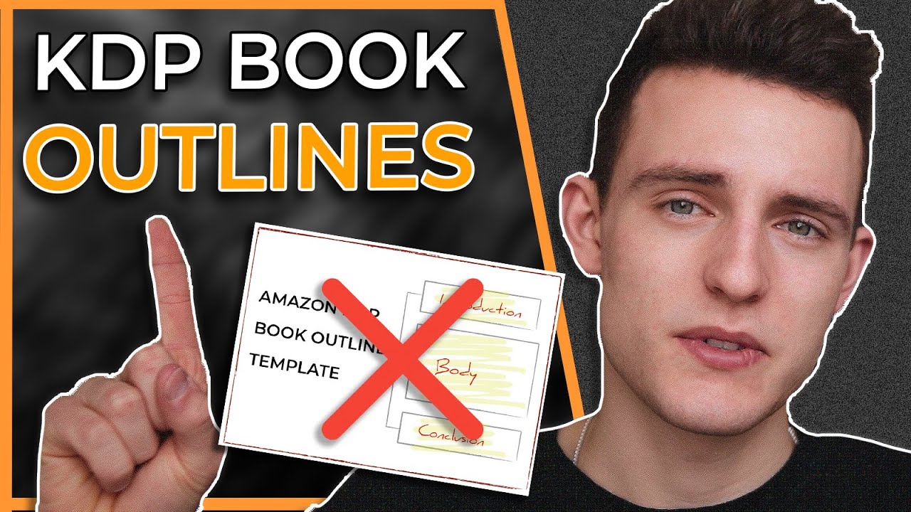 6 MAJOR Keys To Creating a Book Outline For Amazon KDP In 1 Day Or Less ...