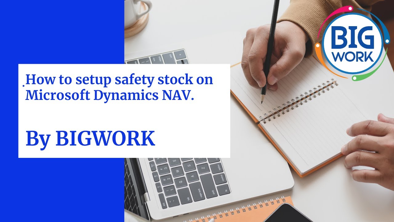 How to setup safety stock on Microsoft Dynamics NAV By BIGWORK - YouTube