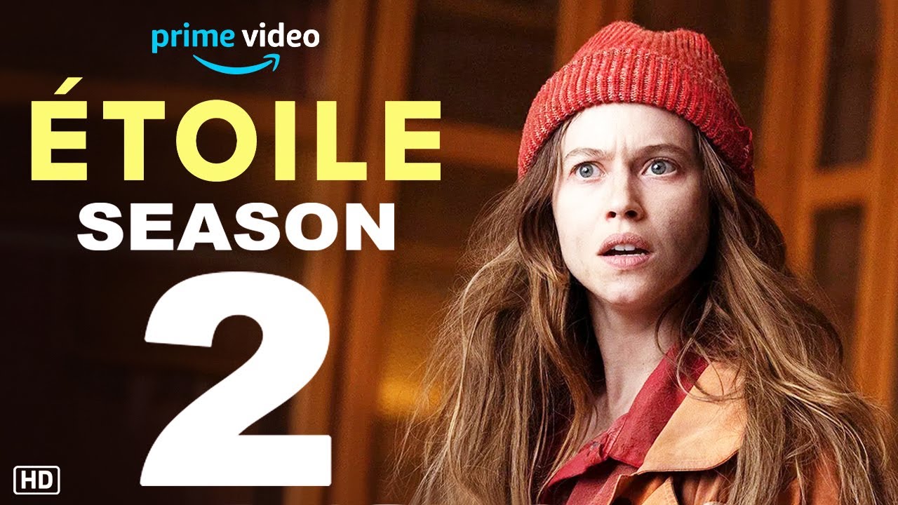 Étoile Season 2 - Trailer (2026) | Prime Video, Release Date, Cast ...