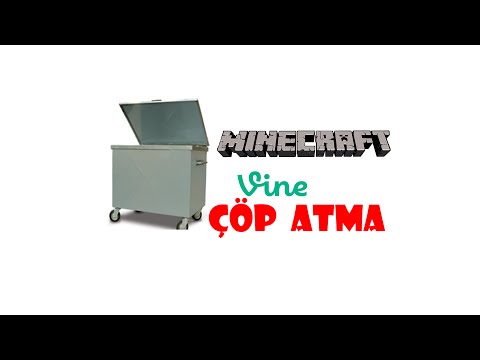 Minecraft Vine - Çöp Atmak [TR]