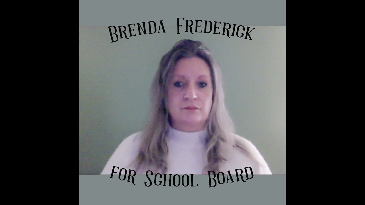 Brenda Frederick running as a write in candidate for SCSD school board ...