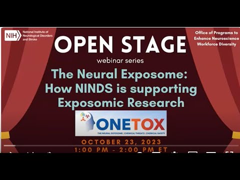 OPEN Stage Webinar: The Neural Exposome - How NINDS is supporting ...