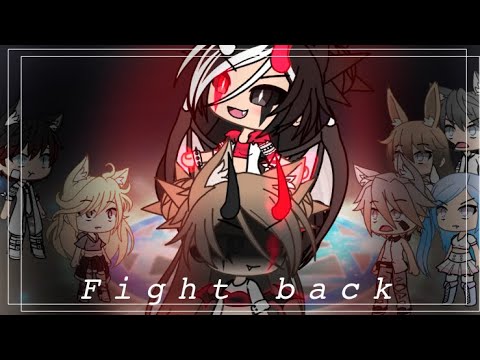 Fight Back || Gacha life || GLMV - YouTube
