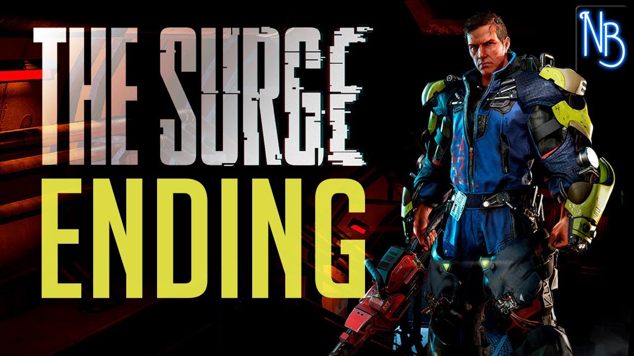 The Surge Walkthrough Part 34 ENDING No Commentary - YouTube