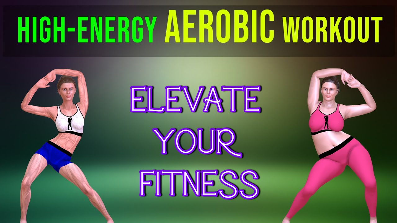 Elevate Your Fitness: High-Energy Aerobic Workouts for a Healthier You! 💪🏃‍♀️ #AerobicExercises ...