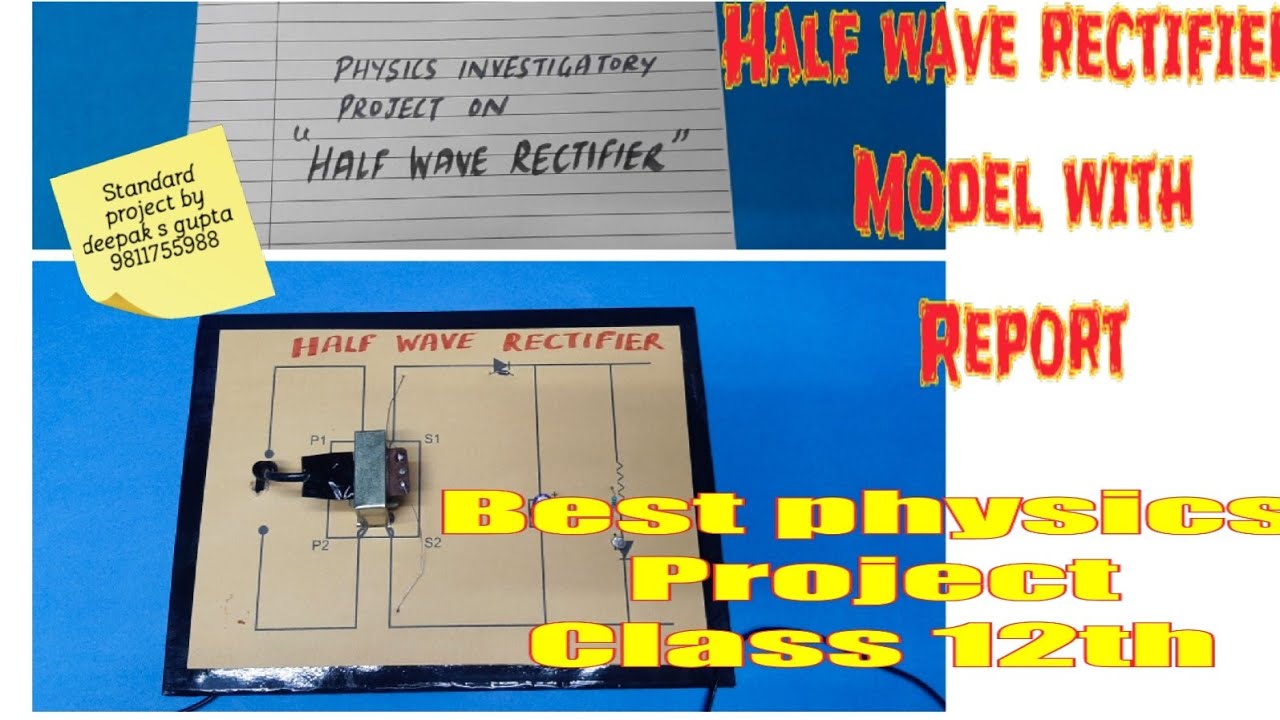 half wave rectifier working model with project report # ...
