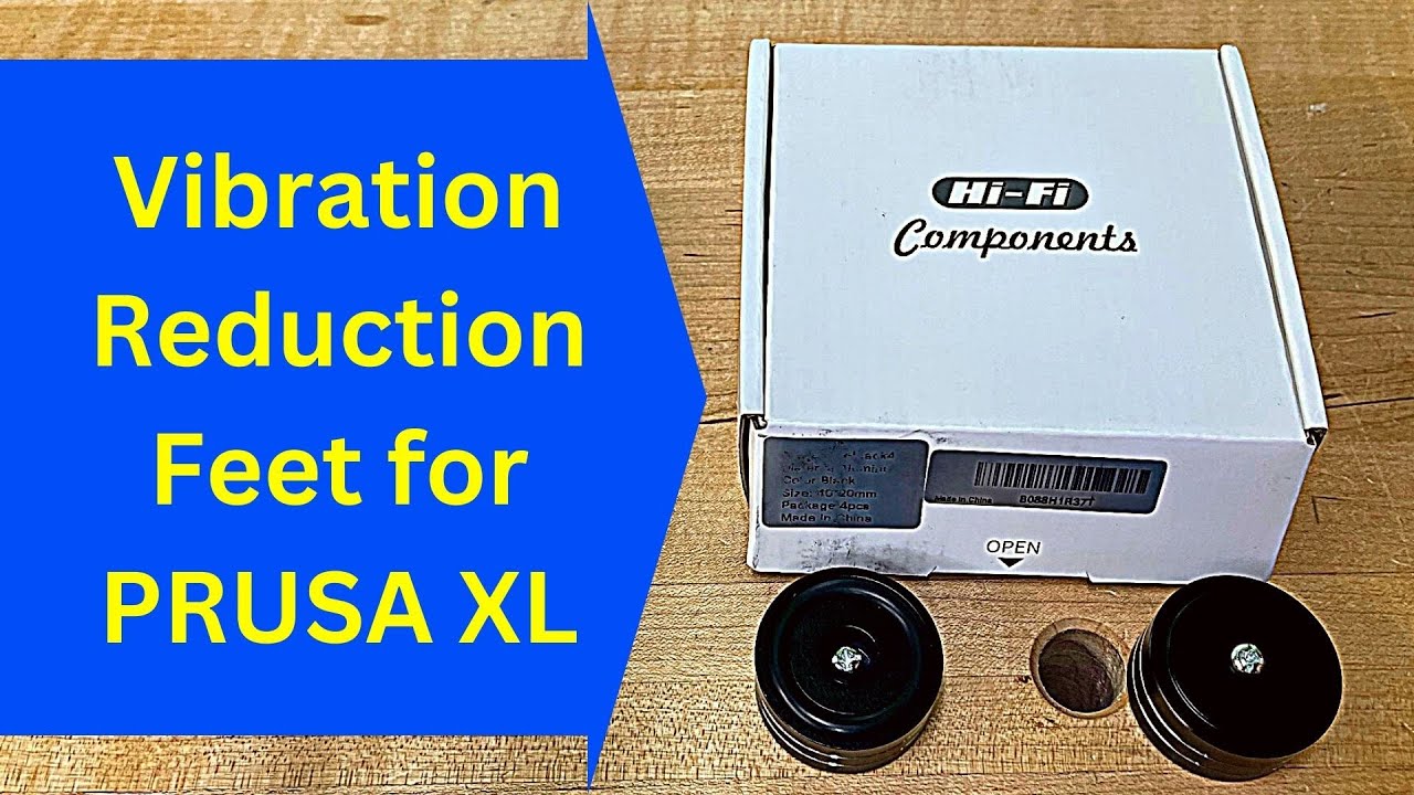 Vibration Reduction Feet for the PRUSA XL - YouTube