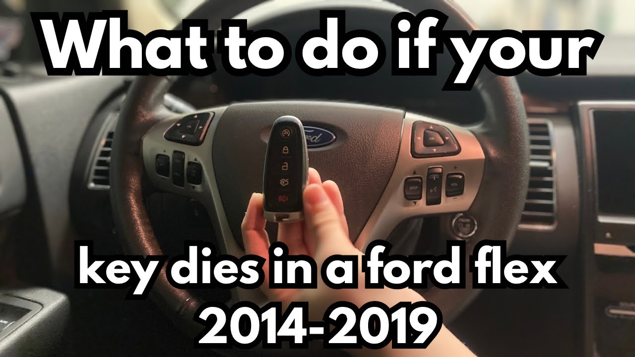 start your 2014-2019 ford flex with a dead key fob - YouTube