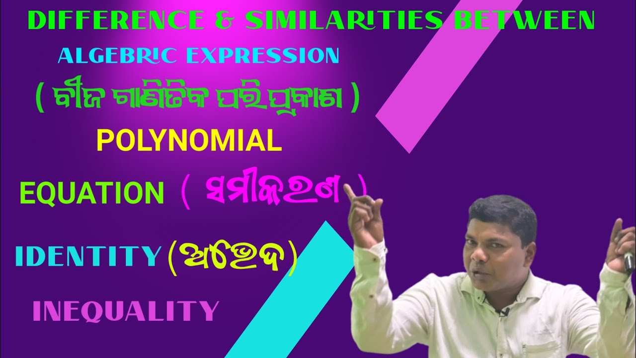 Difference and Similarities between ALGEBRIC EXPRESSIONS, POLYNOMIALS ...