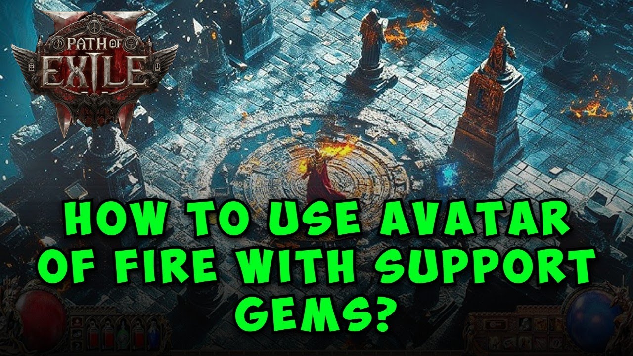 How to Use Avatar of Fire with Support Gems in Path of Exile 2 - YouTube