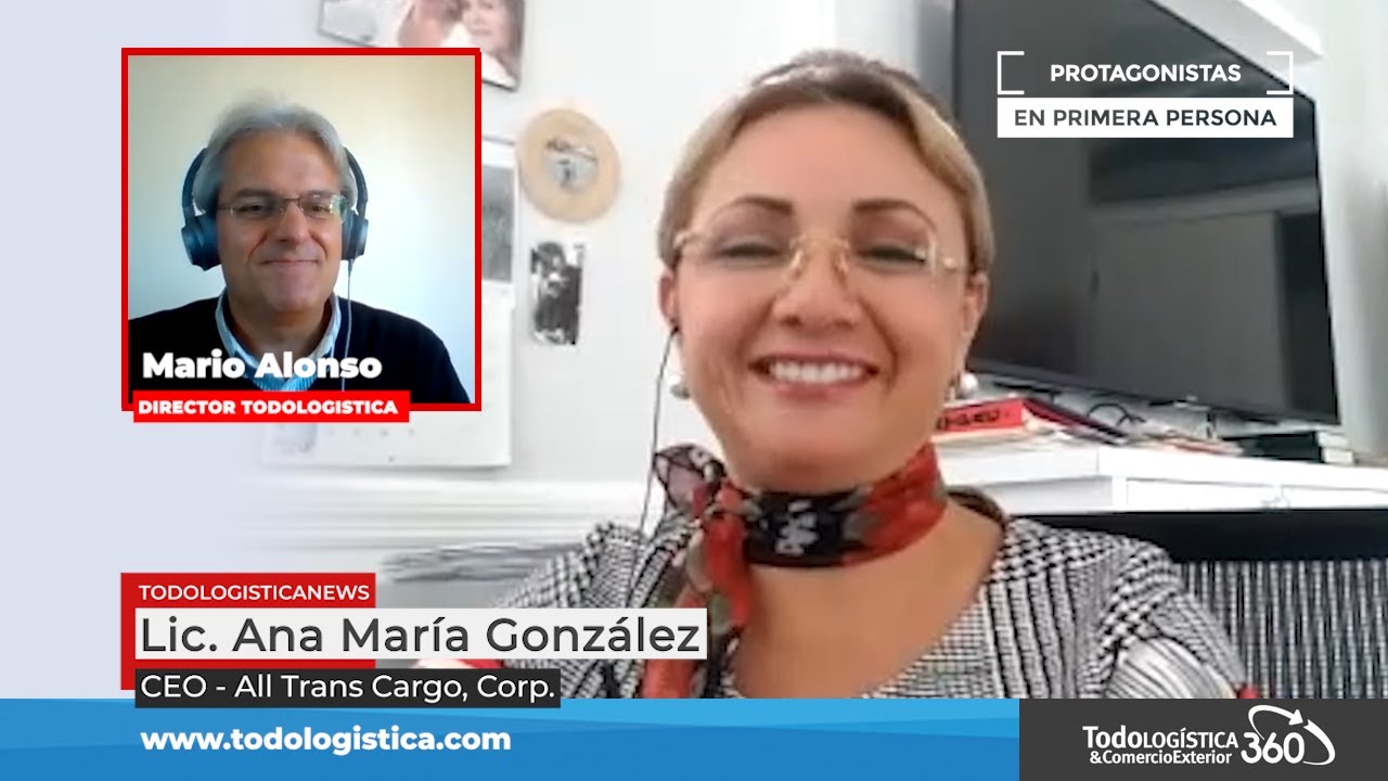 EEUU | CEO de All Trans Cargo, Lic. Ana María González y Todologistica ...