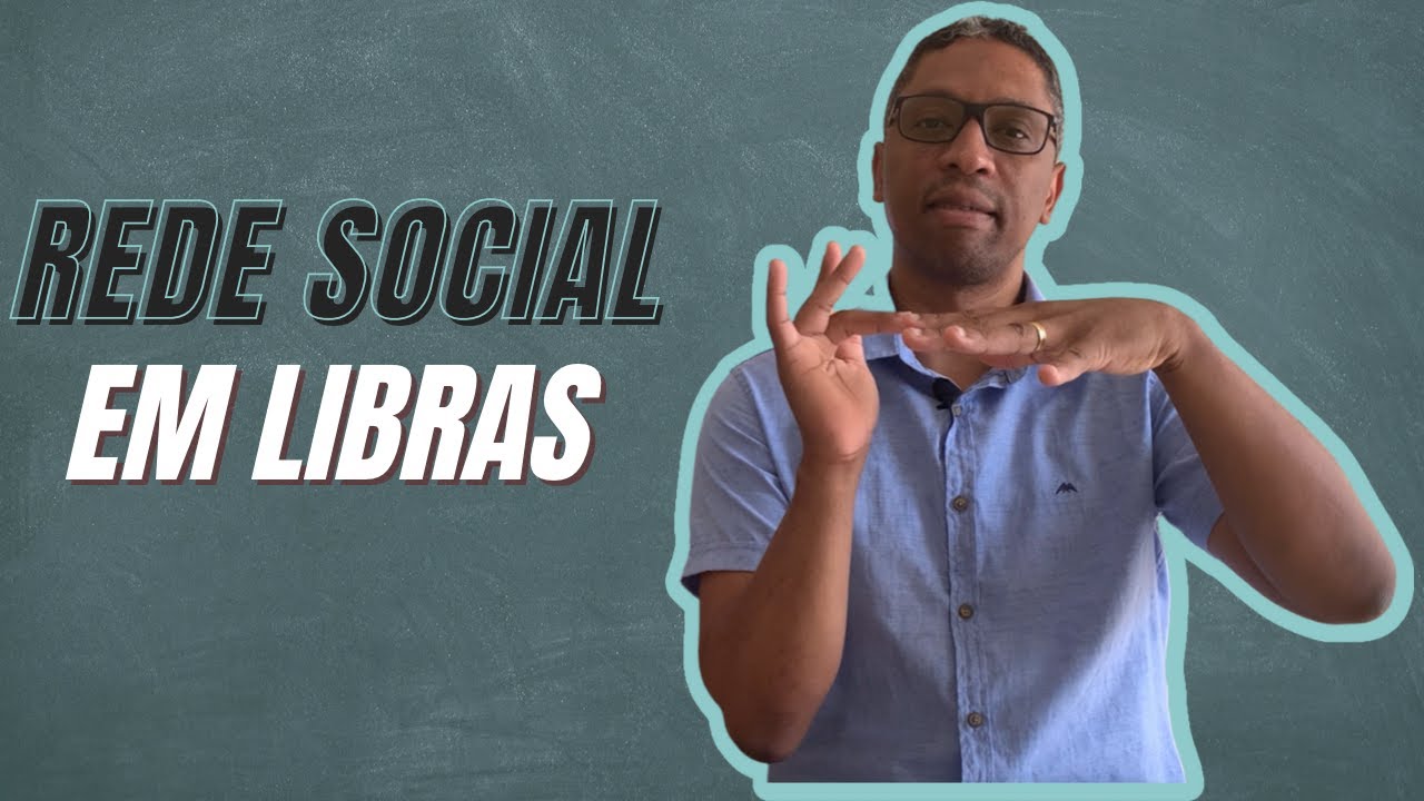 Rede social em Libras - YouTube