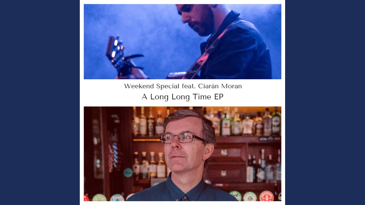 A Long Long Time (feat. Ciarán Moran) - YouTube
