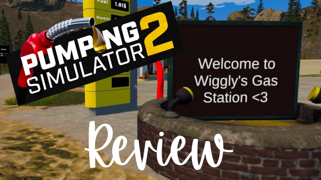 Pumping Simulator 2 Review - YouTube