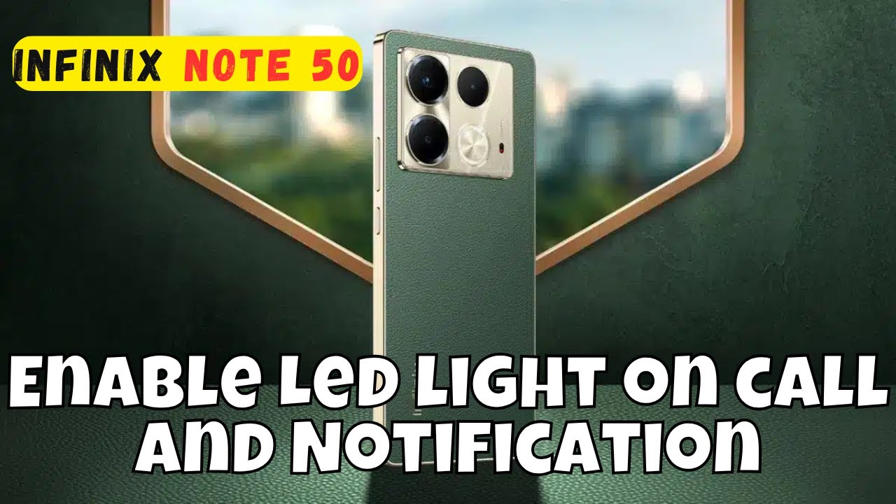 Enable Led light on call and Notification infinix Note 50 #infinix ...