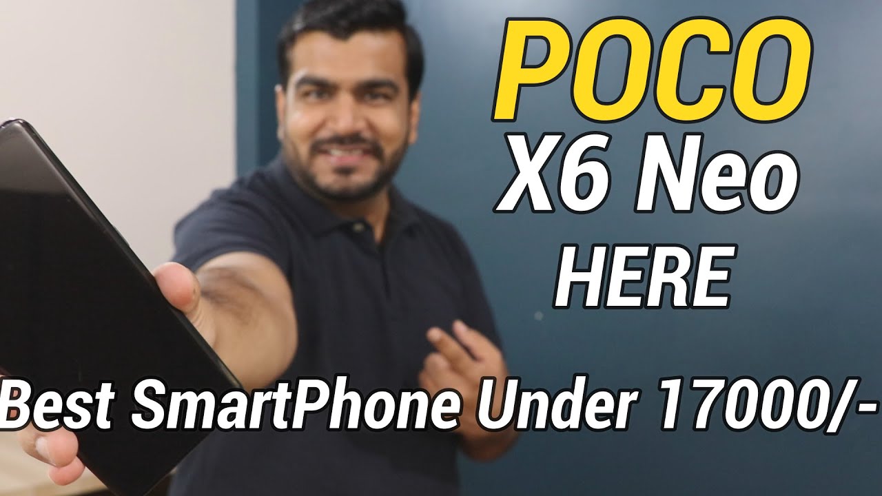 Poco X6 NEO HERE, Best Upcoming SmartPhone Under 17000/- HINDI - YouTube