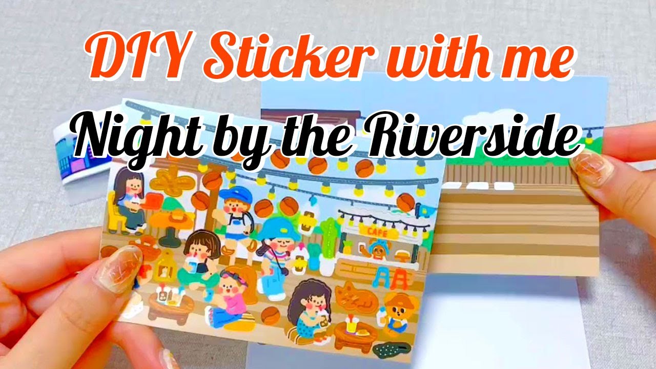 DIY Stickers Journaling 🌃 Night by the Riverside | Ep.12 - YouTube