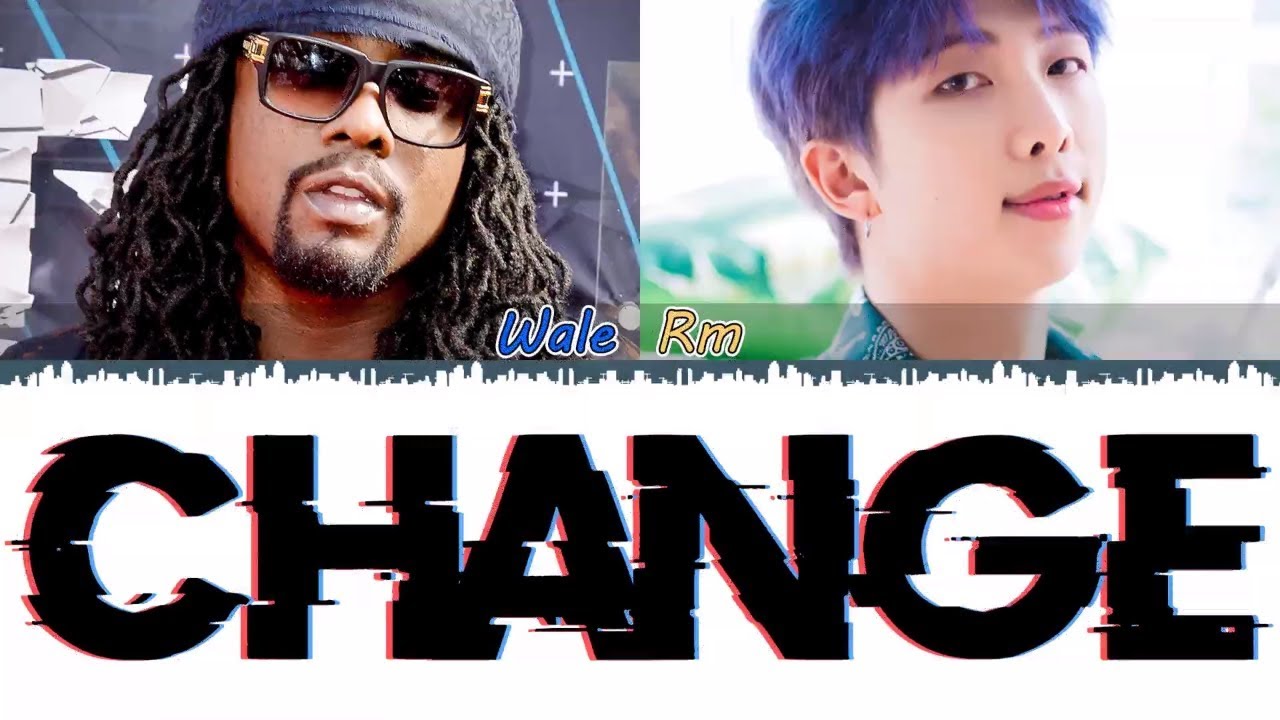 BTS Rap Monster & Wale - 'Change' [Eng Lyrics] - YouTube