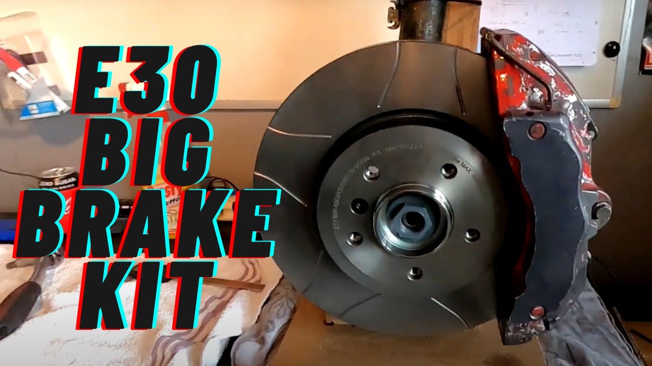 E30 big brake kit (1) - YouTube