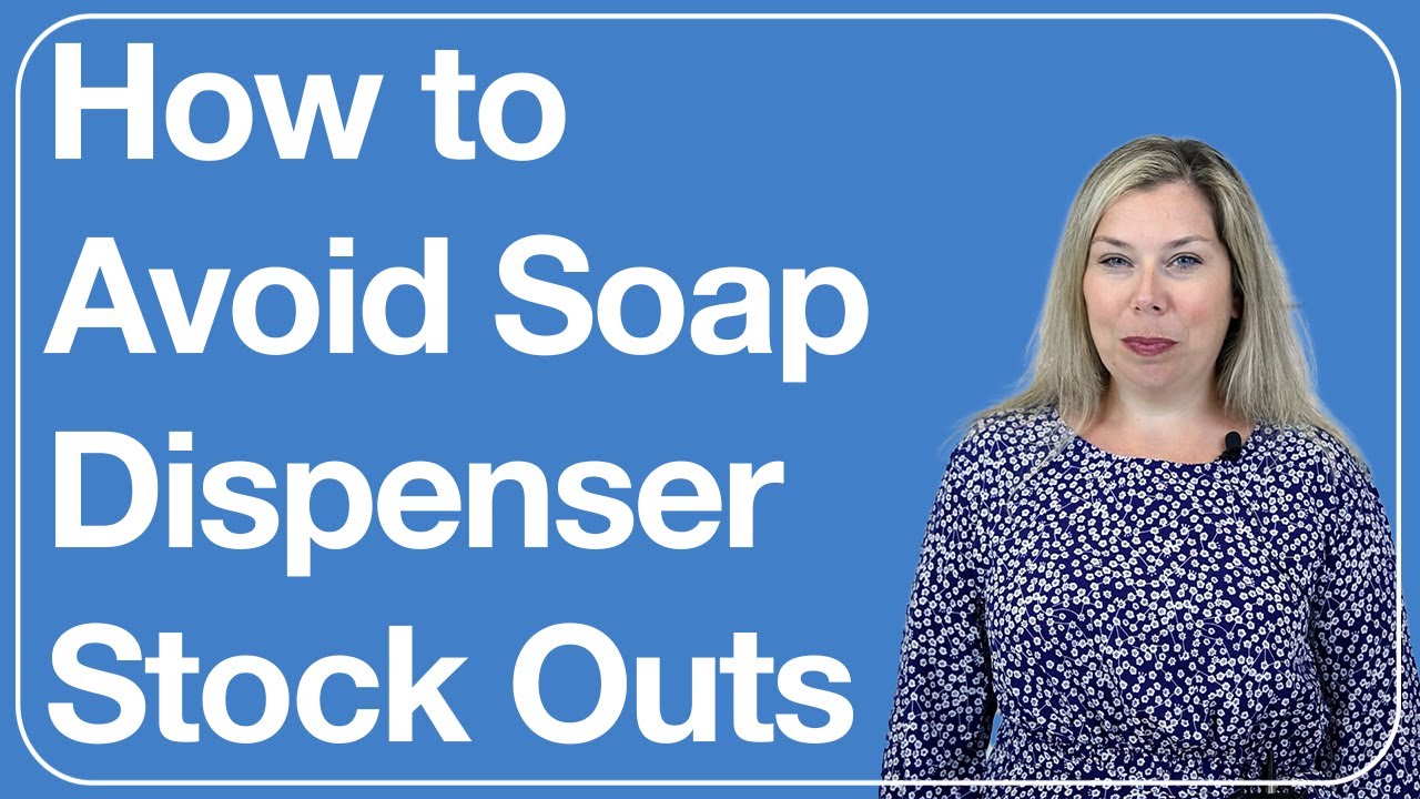 How To Avoid a Soap Dispenser Stock Out - YouTube