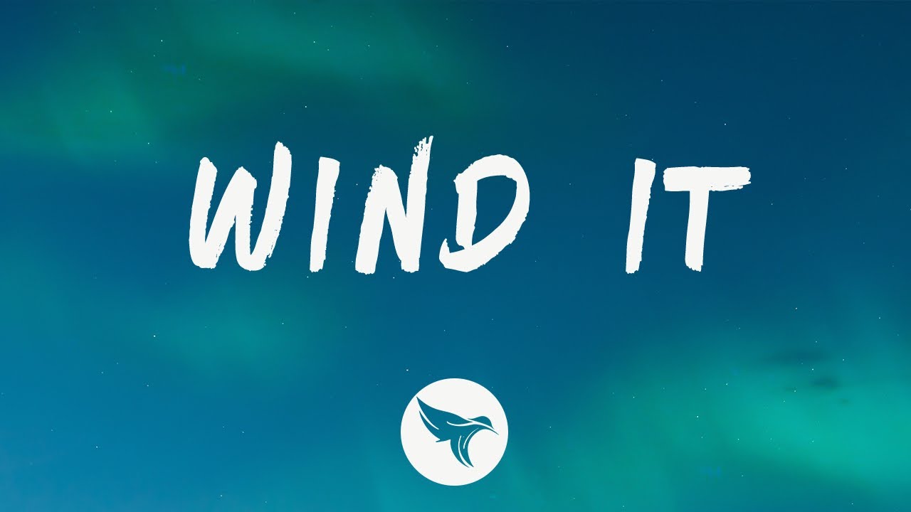 Creed Tha Kid - Wind It (Lyrics) - YouTube