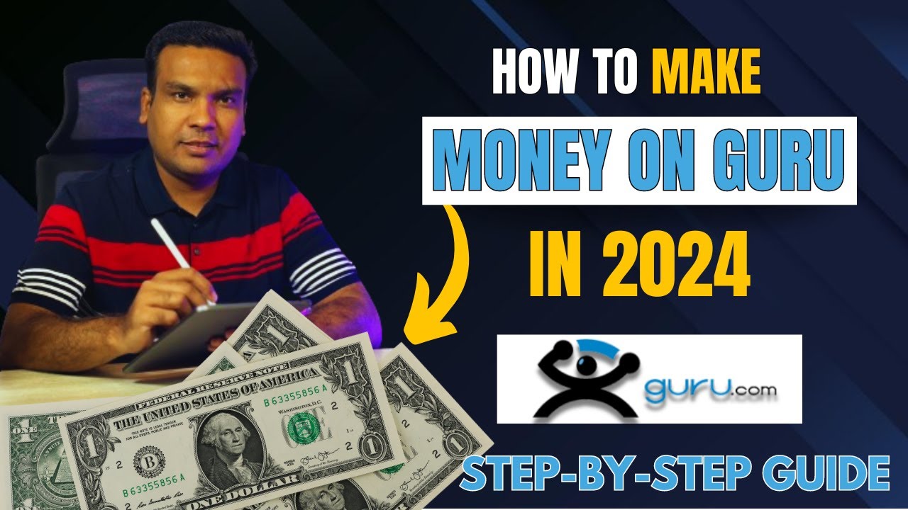 How To Make Money On Guru.com in 2024 | Guru.com Complete Tutorial ...