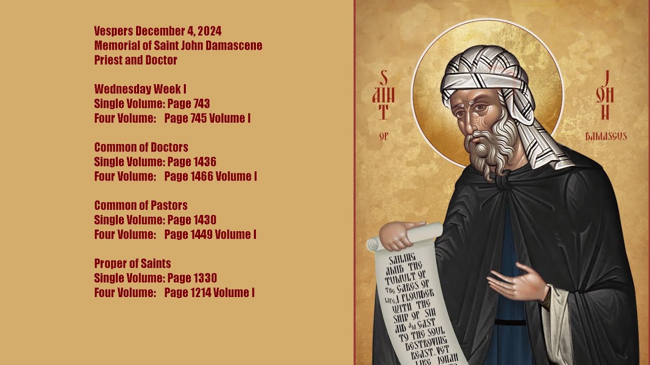 Vespers December 4, 2024 Memorial of Saint John Damascene Priest and ...