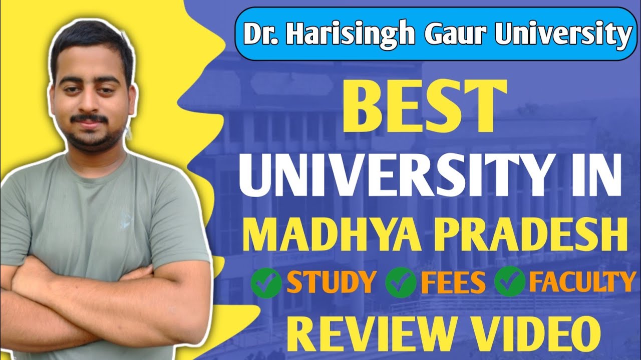 DR. HARISINGH GAUR UNIVERSITY II DHSGSU FEE/HOSTEL/FACULTY/COURSE ...