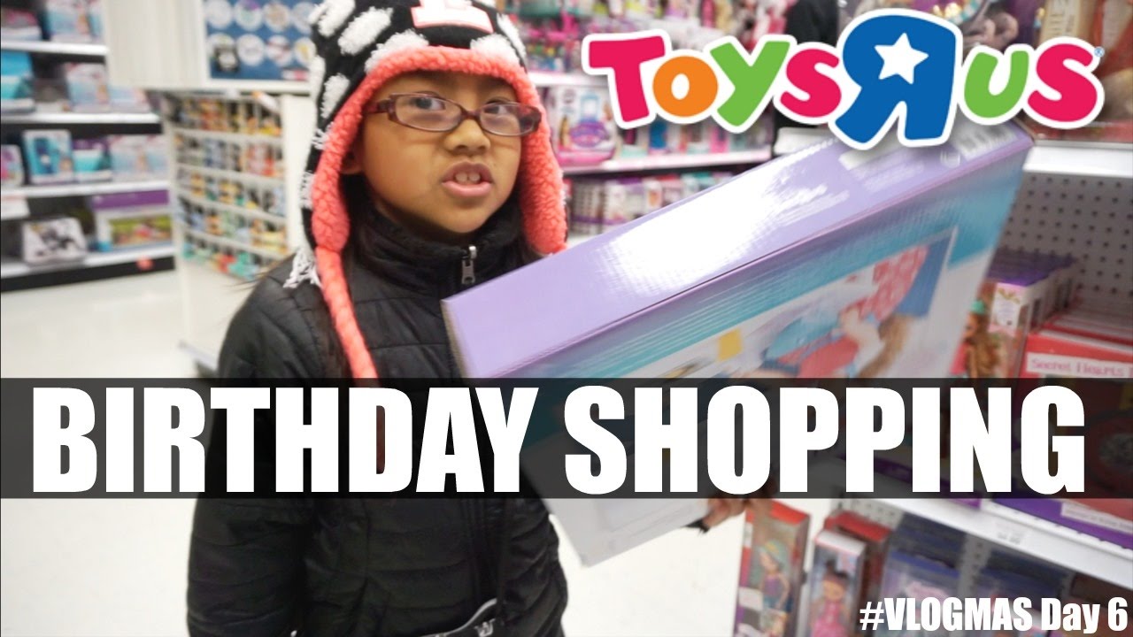 BIRTHDAY SHOPPING IN TOYS R US | #VLOGMAS DAY 6 | #TeamYniguezVlogs ...