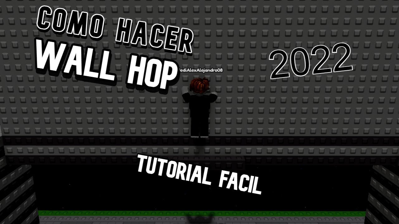 Como Hacer Wall Hop Tutorial en Español - YouTube