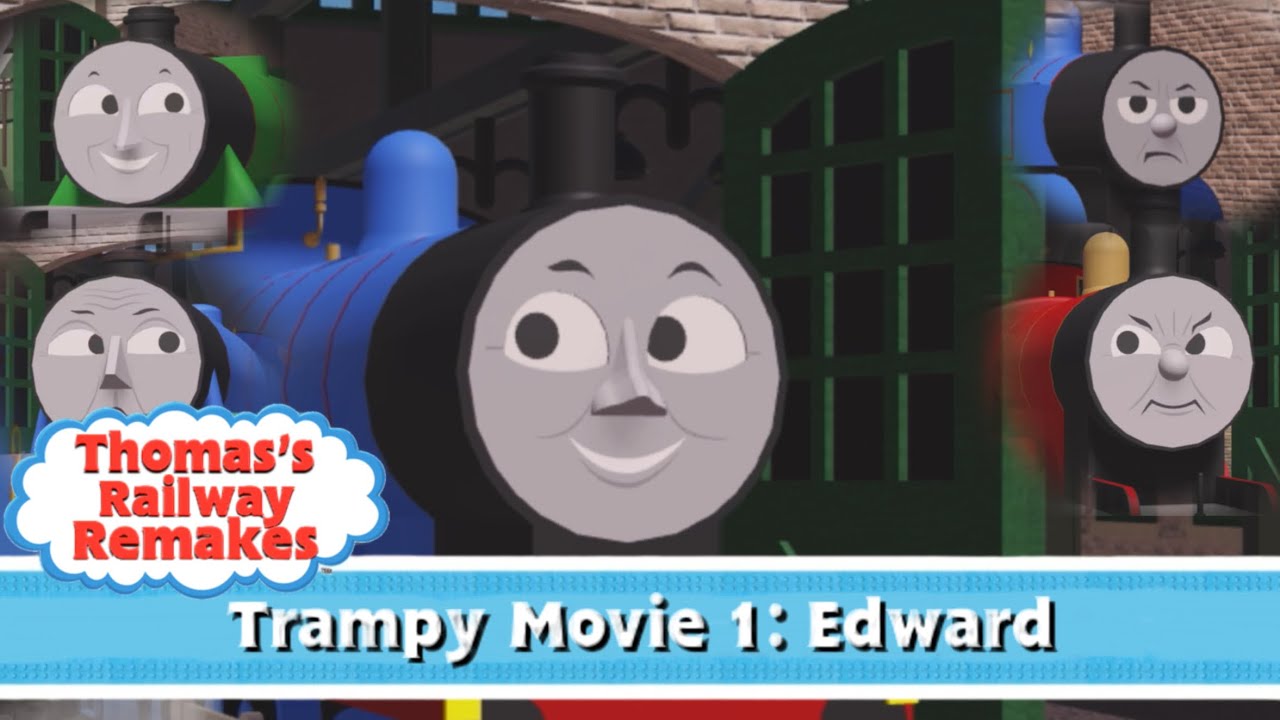 Trampy Movie 1: Edward - YouTube