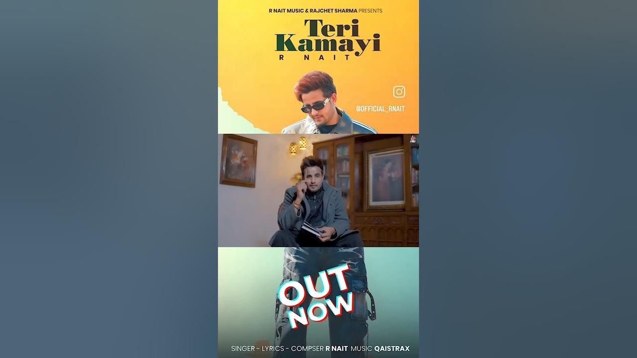 Teri Kamayi Out Now - R Nait #rnait #punjabisong #terikamayi #catchmeifyoucan - YouTube